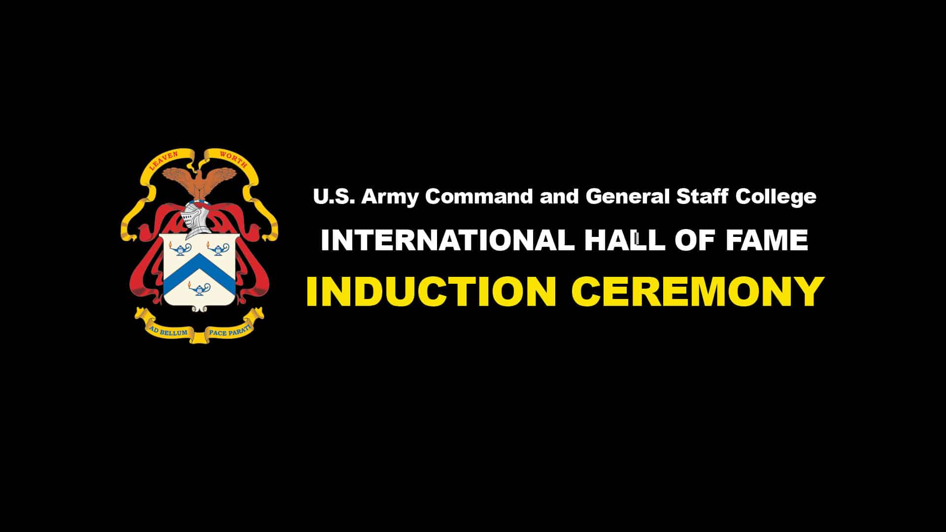 Command and General Staff College International Hall of Fame Ceremony ...